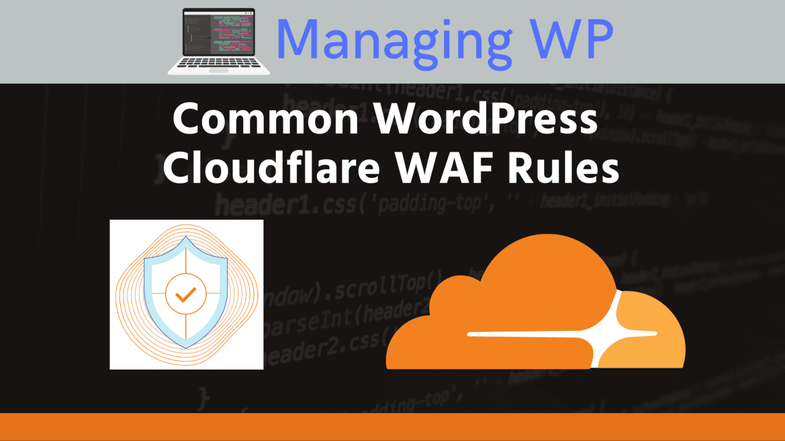 Common WordPress Cloudflare WAF (Web Application Firewall) Rules - Managing WP