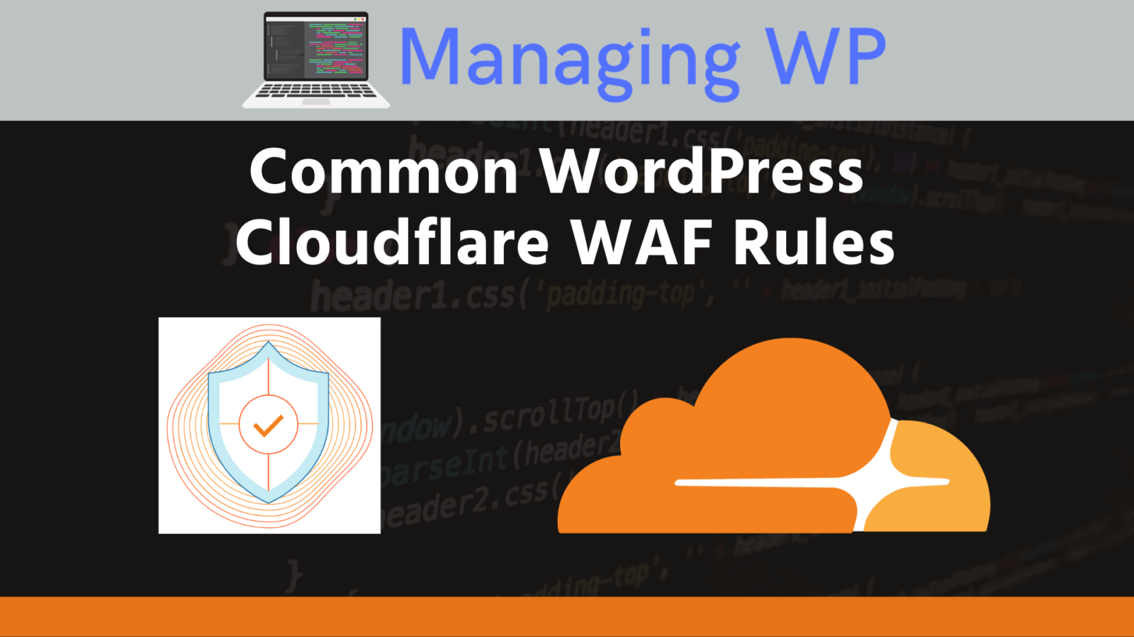Common WordPress Cloudflare WAF (Web Application Firewall) Rules - Managing WP
